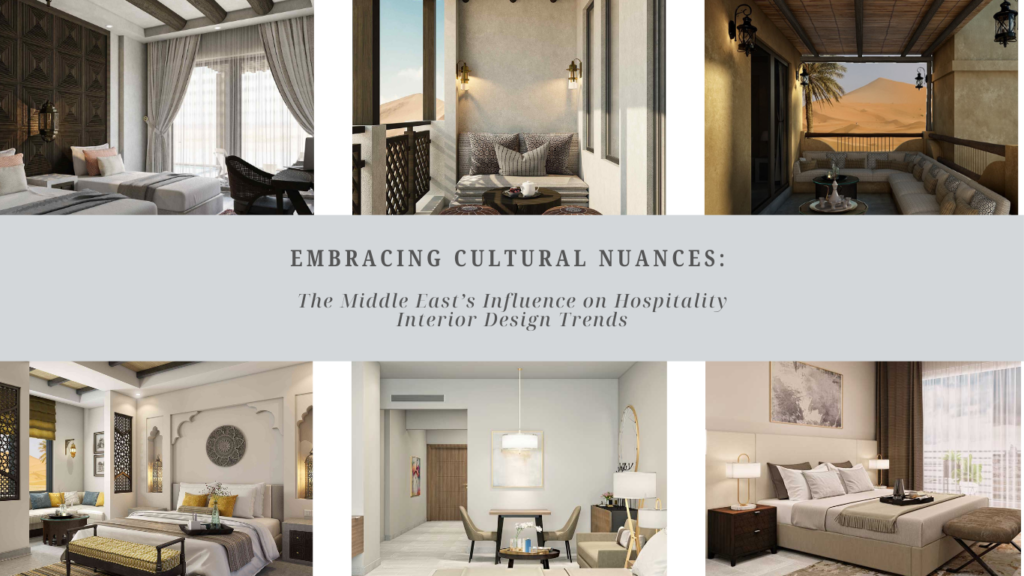EMBRACING CULTURAL NUANCES: THE MIDDLE EAST’S INFLUENCE ON HOSPITALITY ...